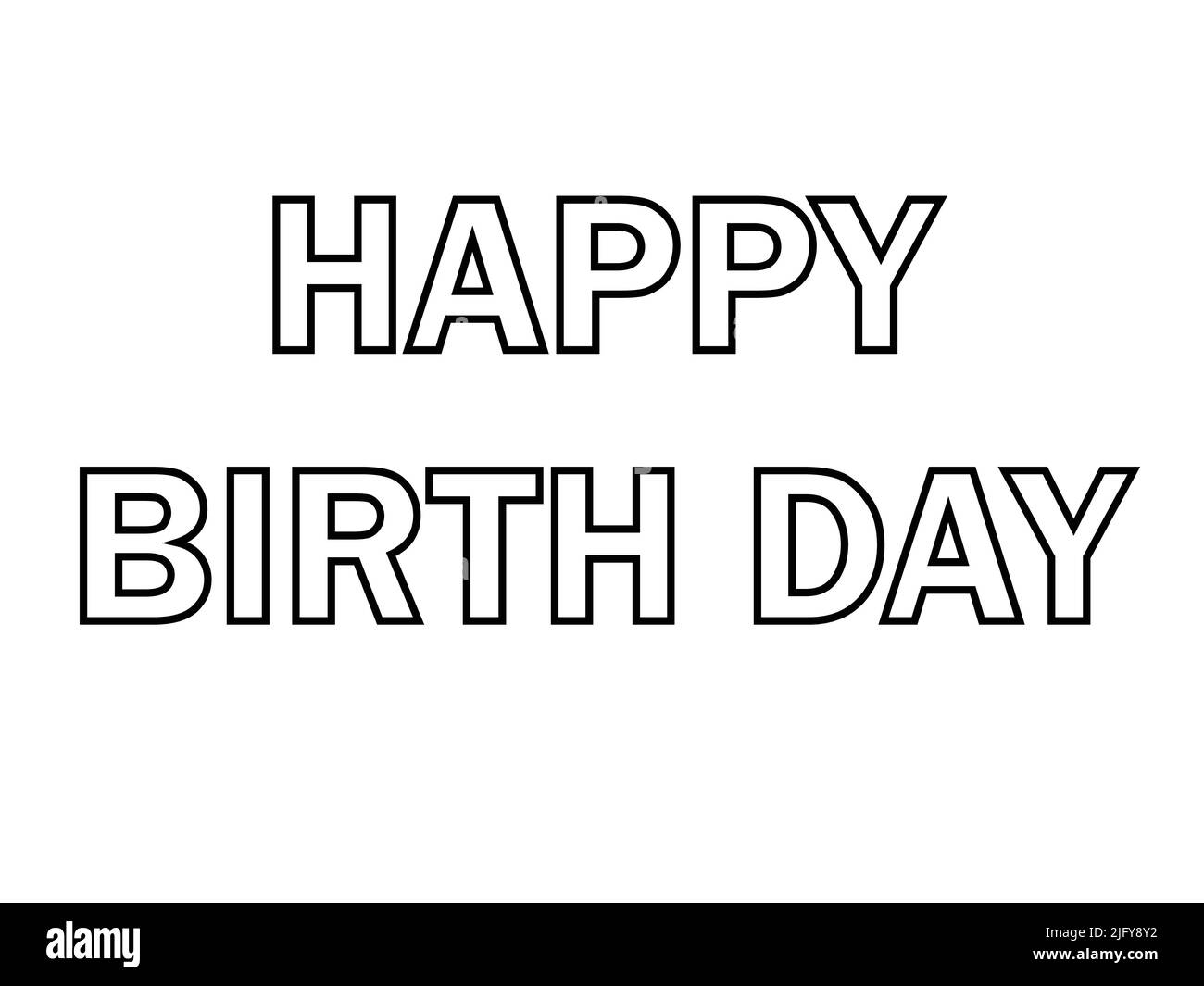 Happy birth day. text positive motivational words with white background ...
