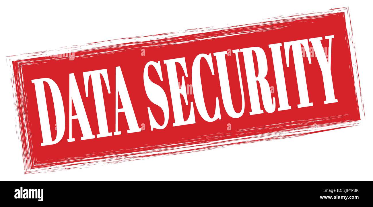 DATA SECURITY text written on red rectangle stamp sign Stock Photo - Alamy