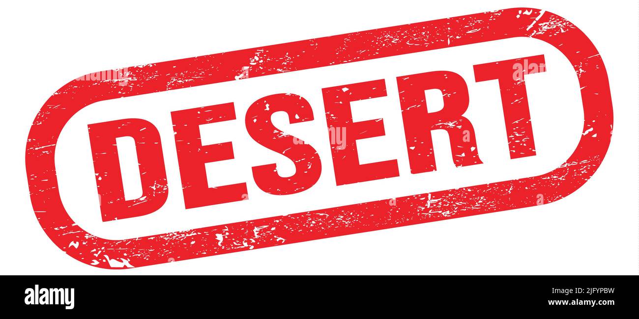 DESERT, text written on red rectangle stamp sign Stock Photo - Alamy