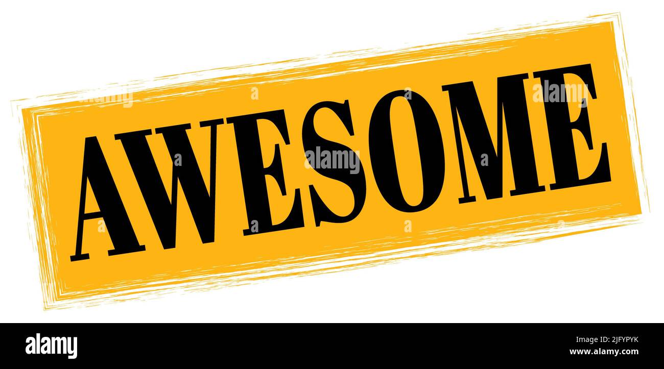AWESOME text written on orange-black rectangle stamp sign Stock Photo ...