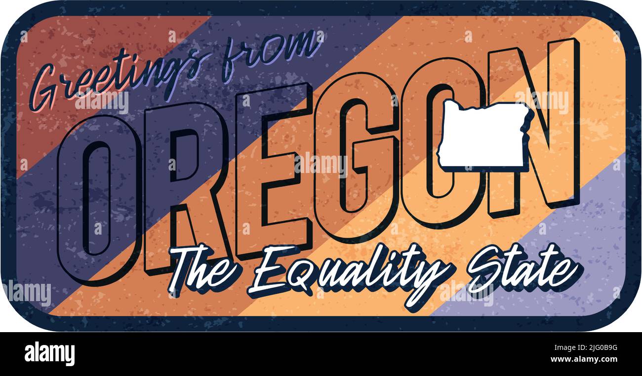 Welcome to Oregon vintage rusty metal sign vector illustration. Vector ...