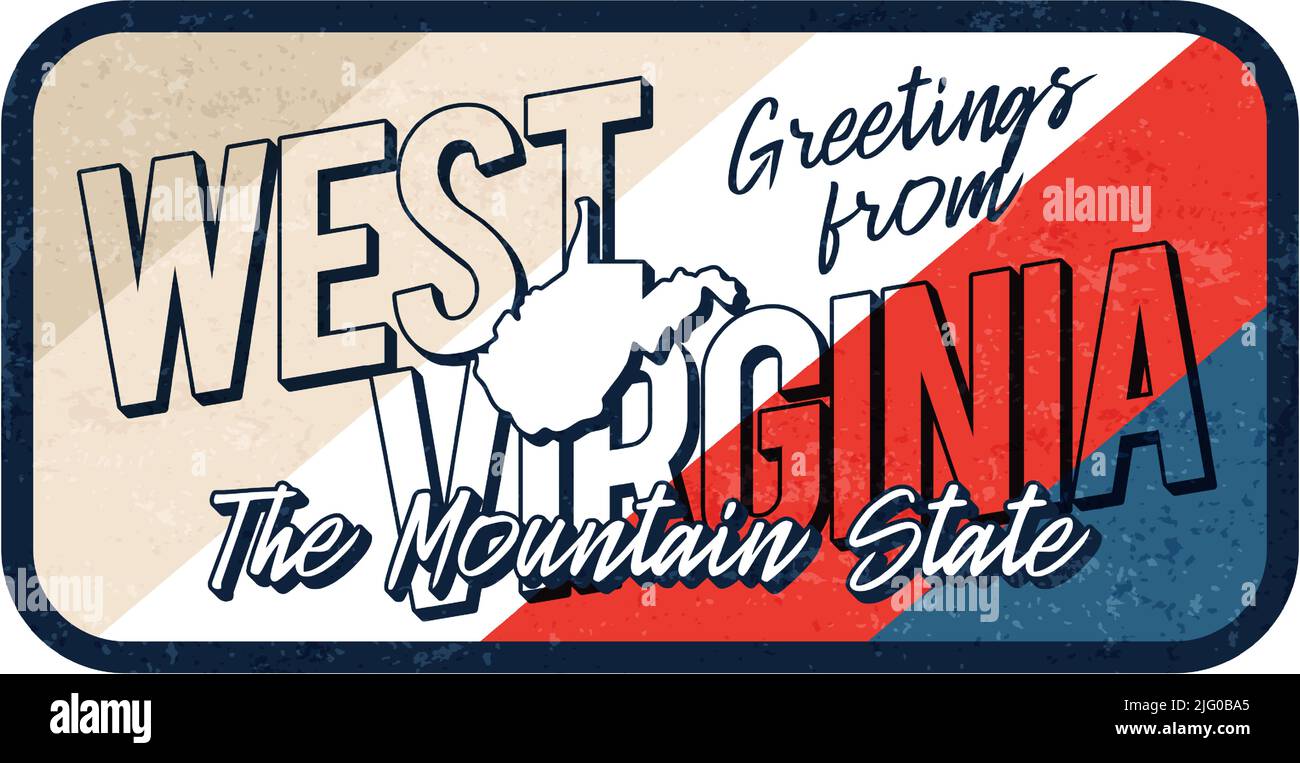Greeting from west virginia vintage rusty metal sign vector ...