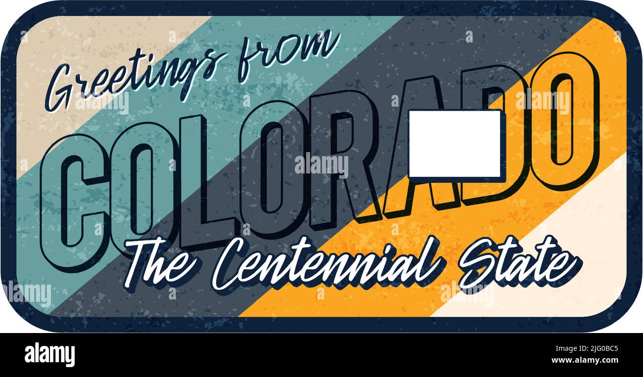 Greeting from Colorado vintage rusty metal sign vector illustration ...