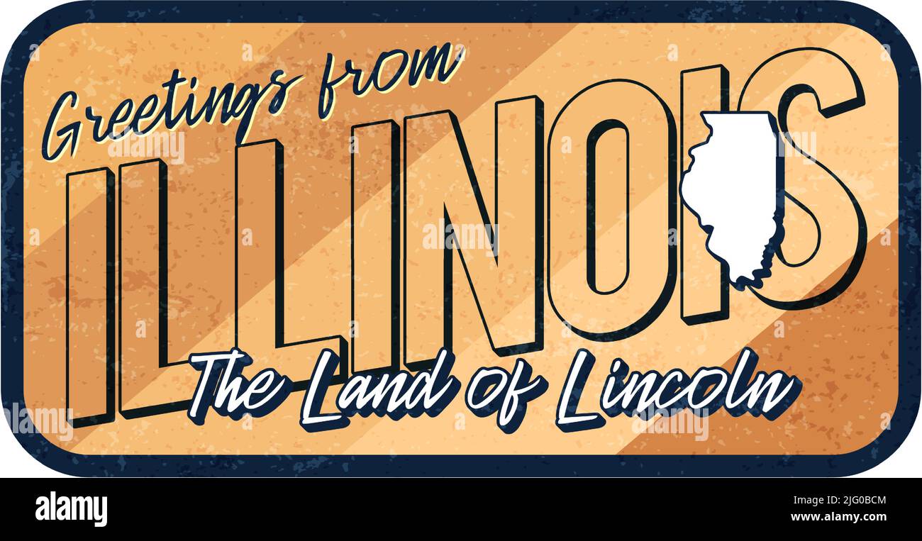 Greeting from Illinois vintage rusty metal sign vector illustration ...