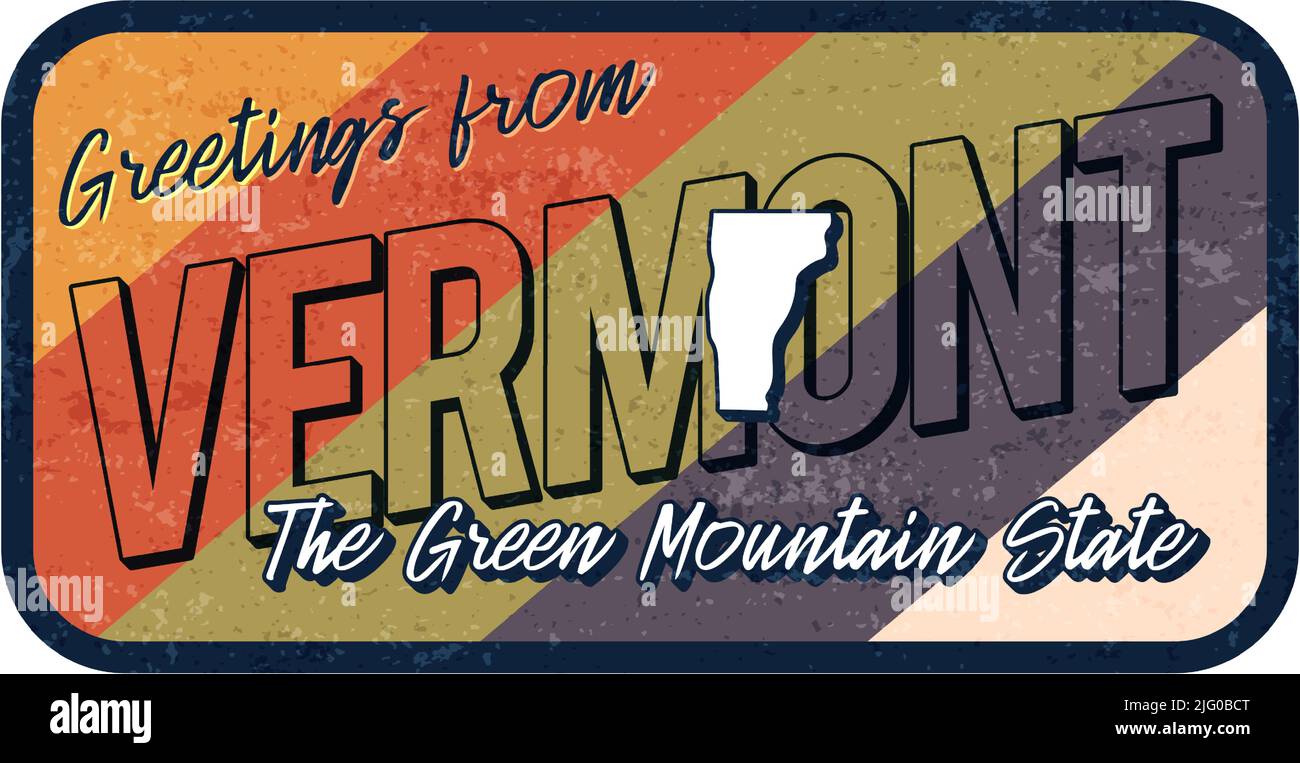Greeting from vermont vintage rusty metal sign vector illustration ...