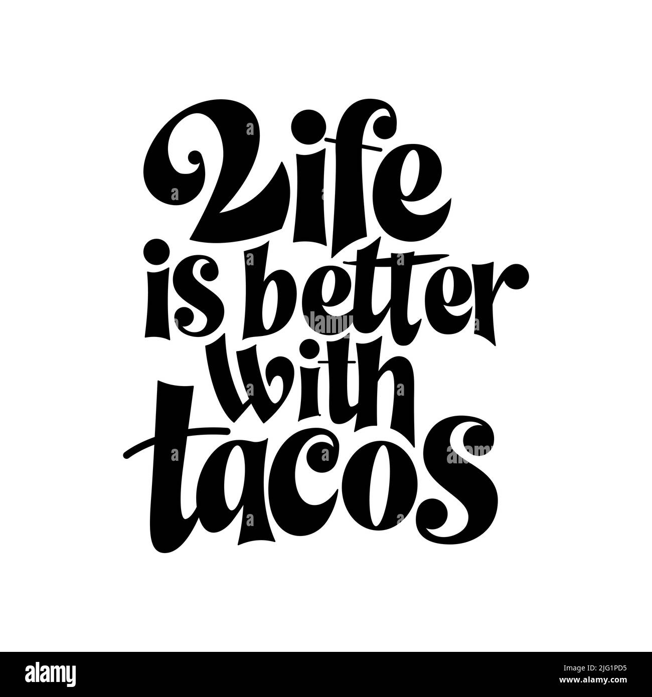 Food taco quote design in typography banner, card template. Mexico ...