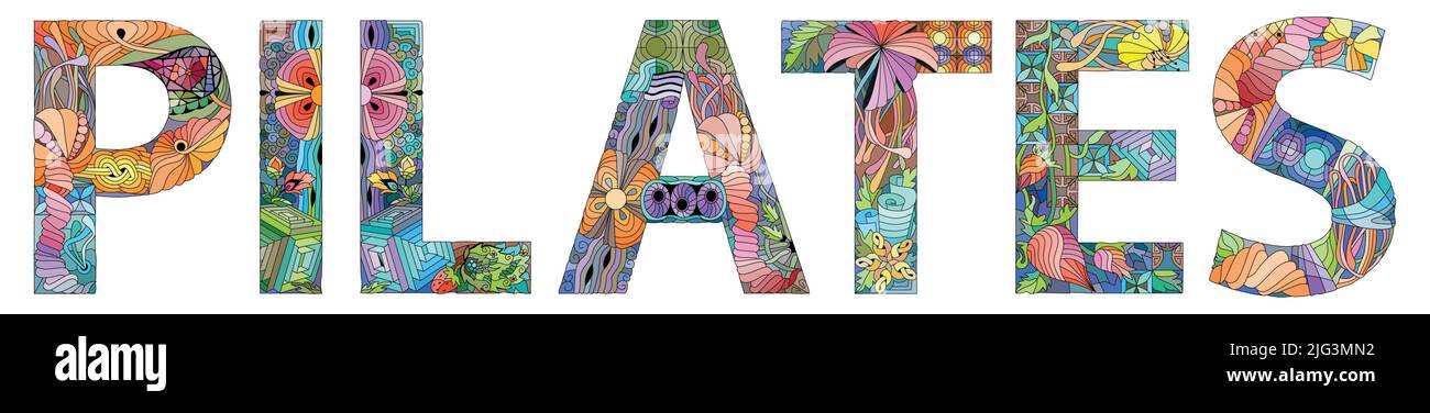 Hand-painted art design. Hand drawn illustration word PILATES for t ...