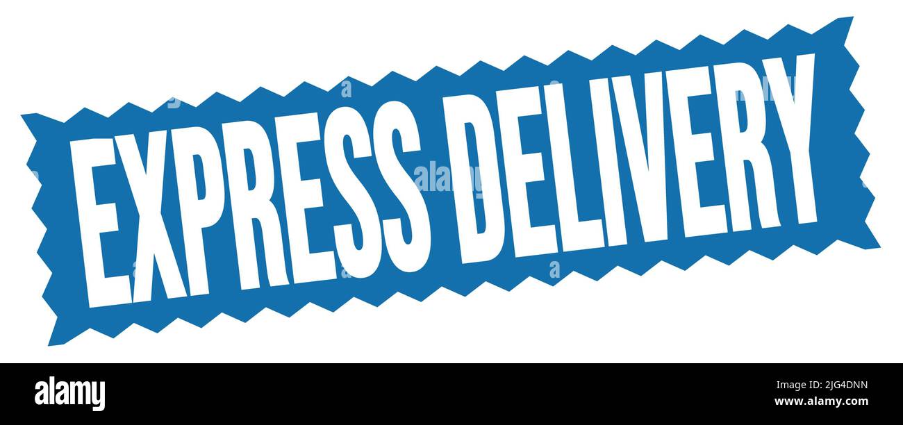 EXPRESS DELIVERY text written on blue zig-zag stamp sign Stock Photo ...