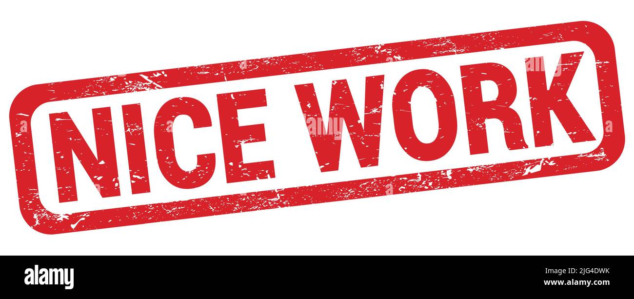 Nice work stamp hi-res stock photography and images - Alamy