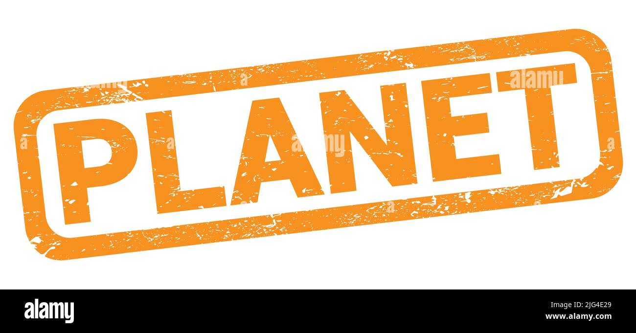 PLANET text written on orange rectangle stamp sign Stock Photo - Alamy