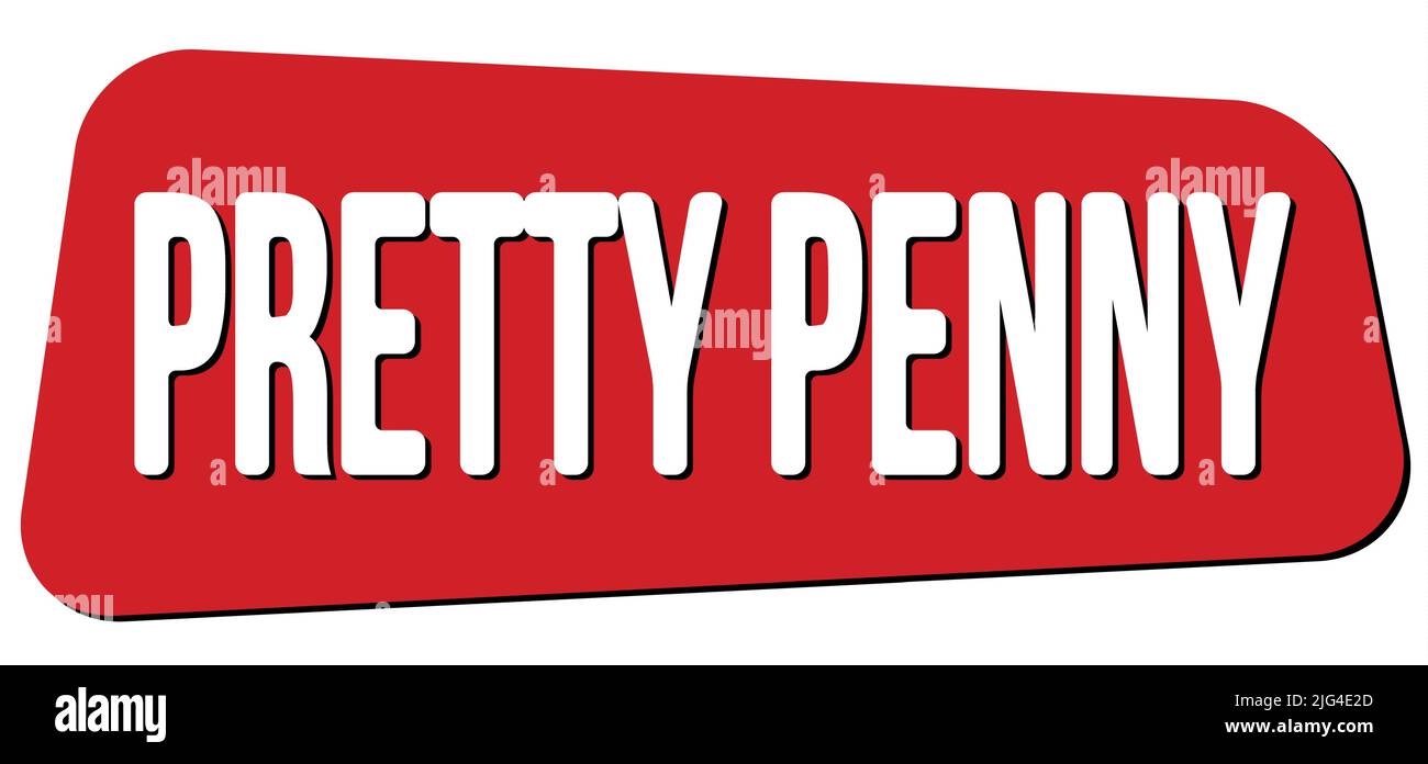 PRETTY PENNY text written on red trapeze stamp sign Stock Photo - Alamy