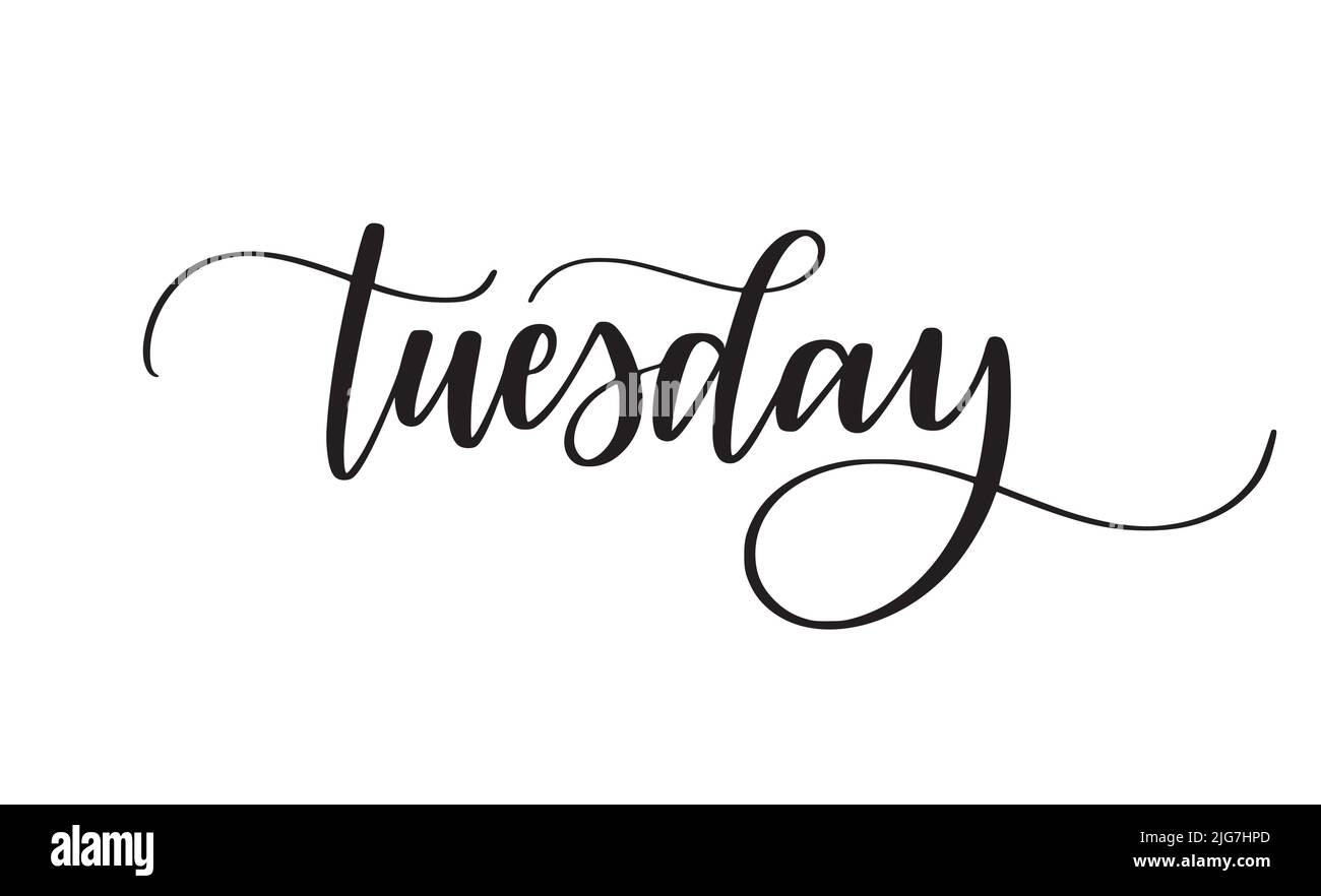Tuesday cute modern calligraphy word Stock Vector Image & Art - Alamy