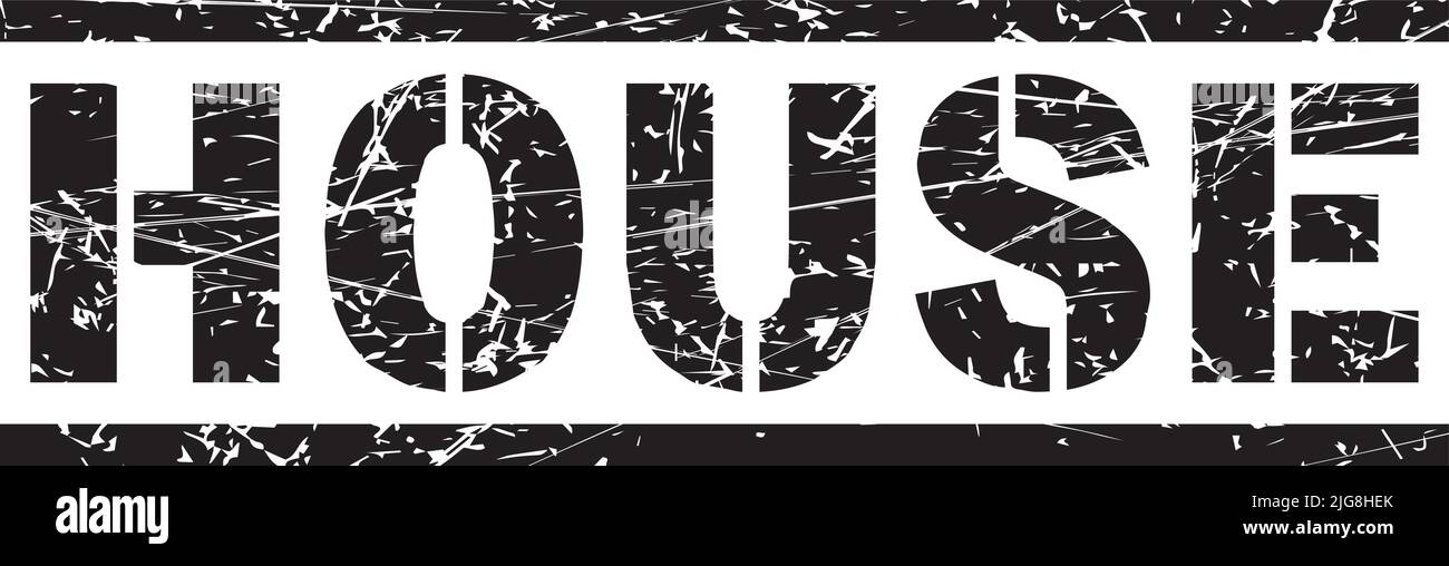 A vector design of a grungy HOUSE banner on a white background Stock ...