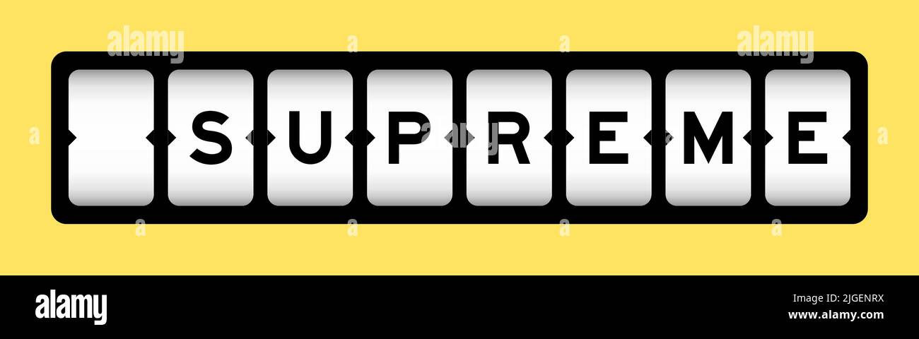 Black color in word supreme on slot banner with yellow color background ...