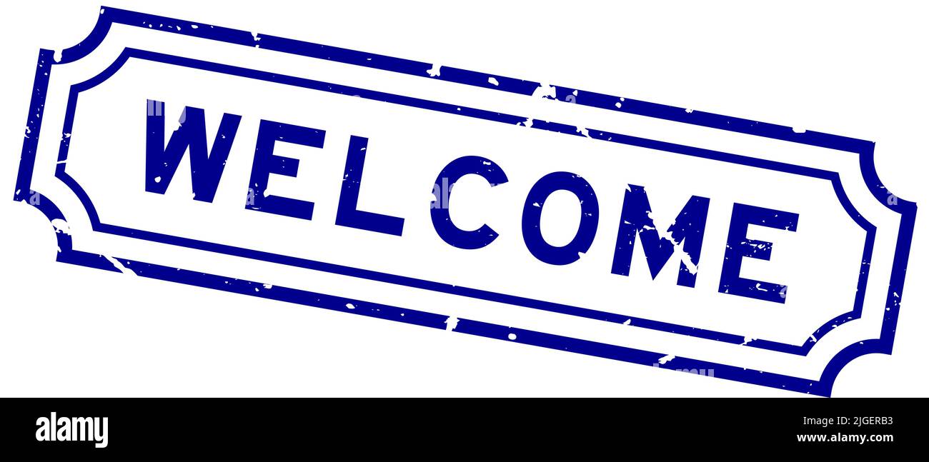 Grunge blue welcome word rubber seal stamp on white background Stock ...
