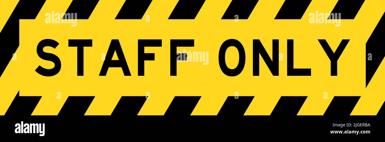 Yellow and black color with line striped label banner with word staff ...