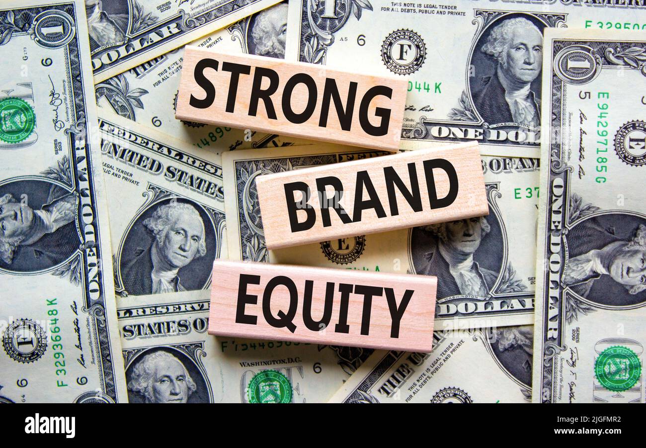 Strong brand equity symbol. Concept words Strong brand equity on wooden ...