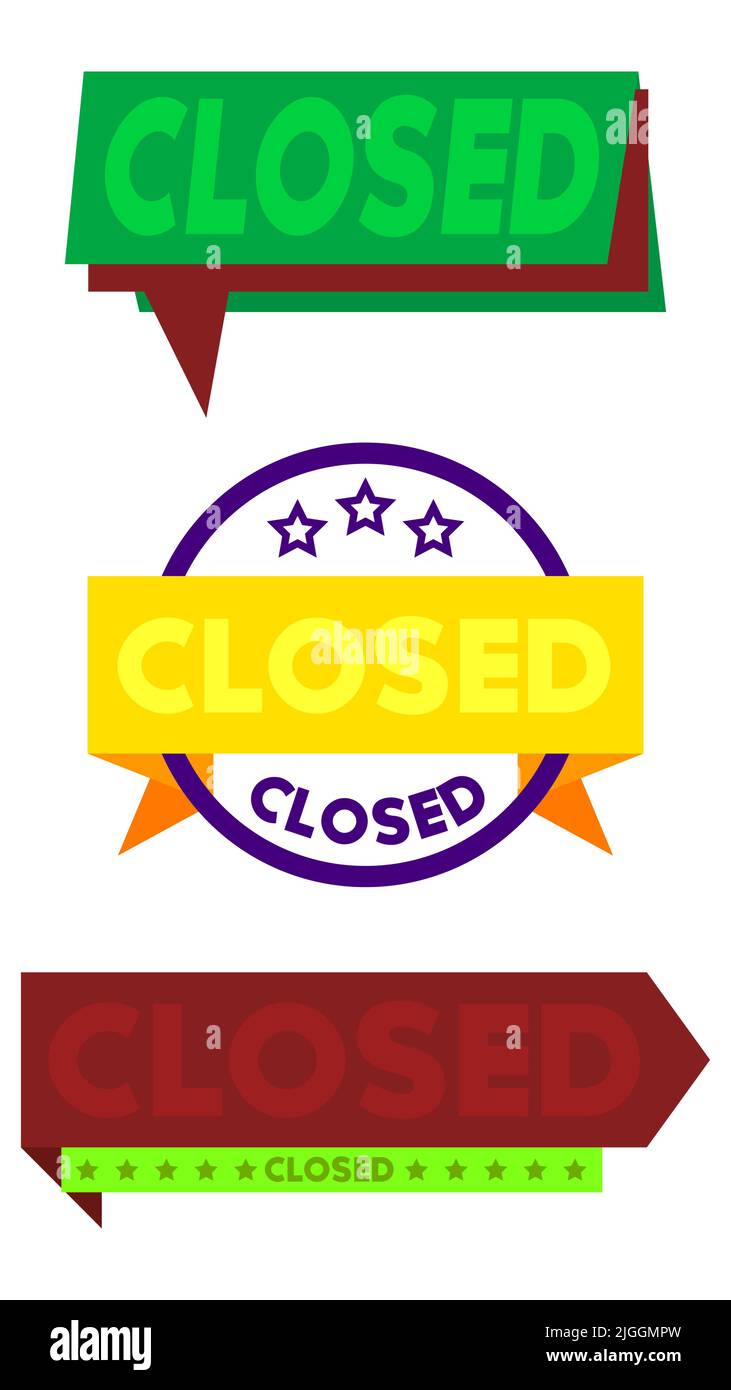 Set of ribbon with Closed text. Banner template. Label sticker. Sign ...