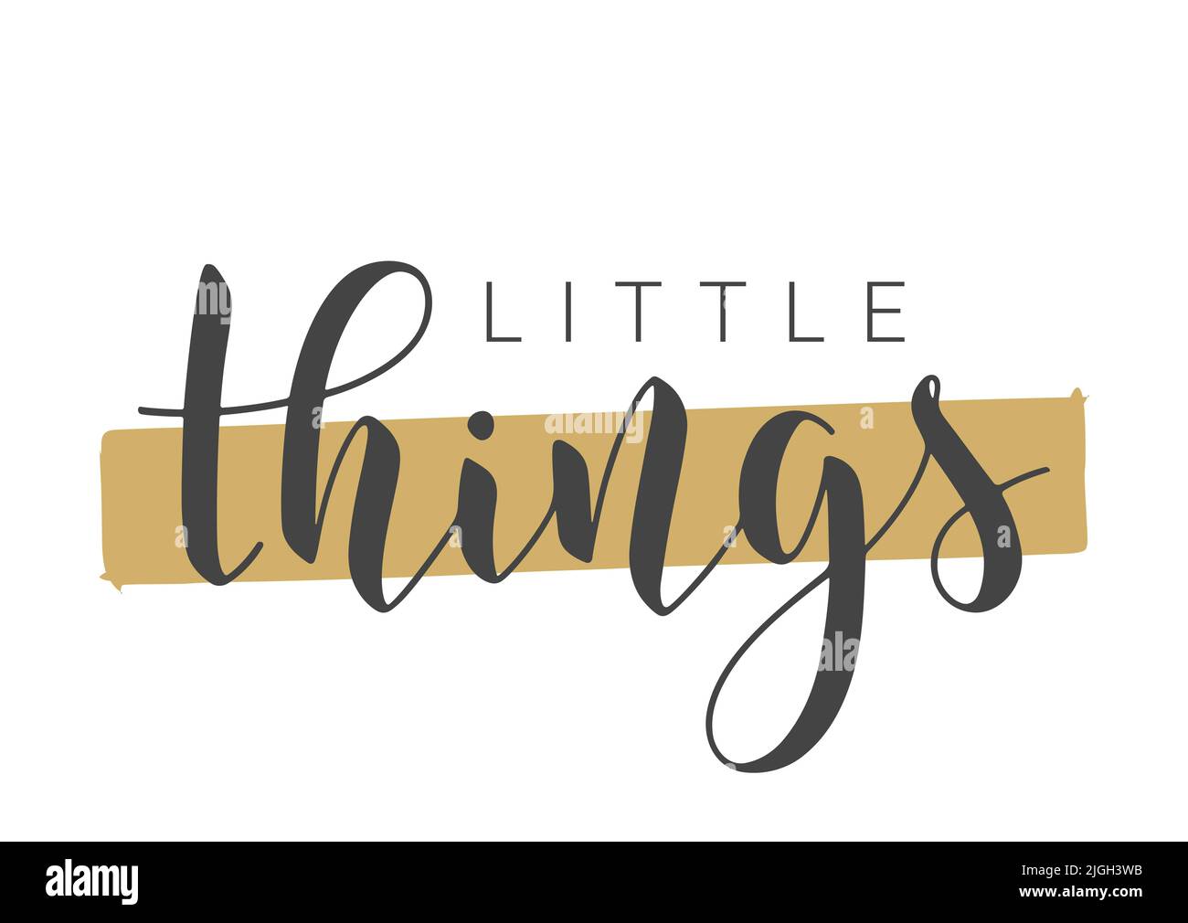 Vector Stock Illustration. Handwritten Lettering of Little Things ...