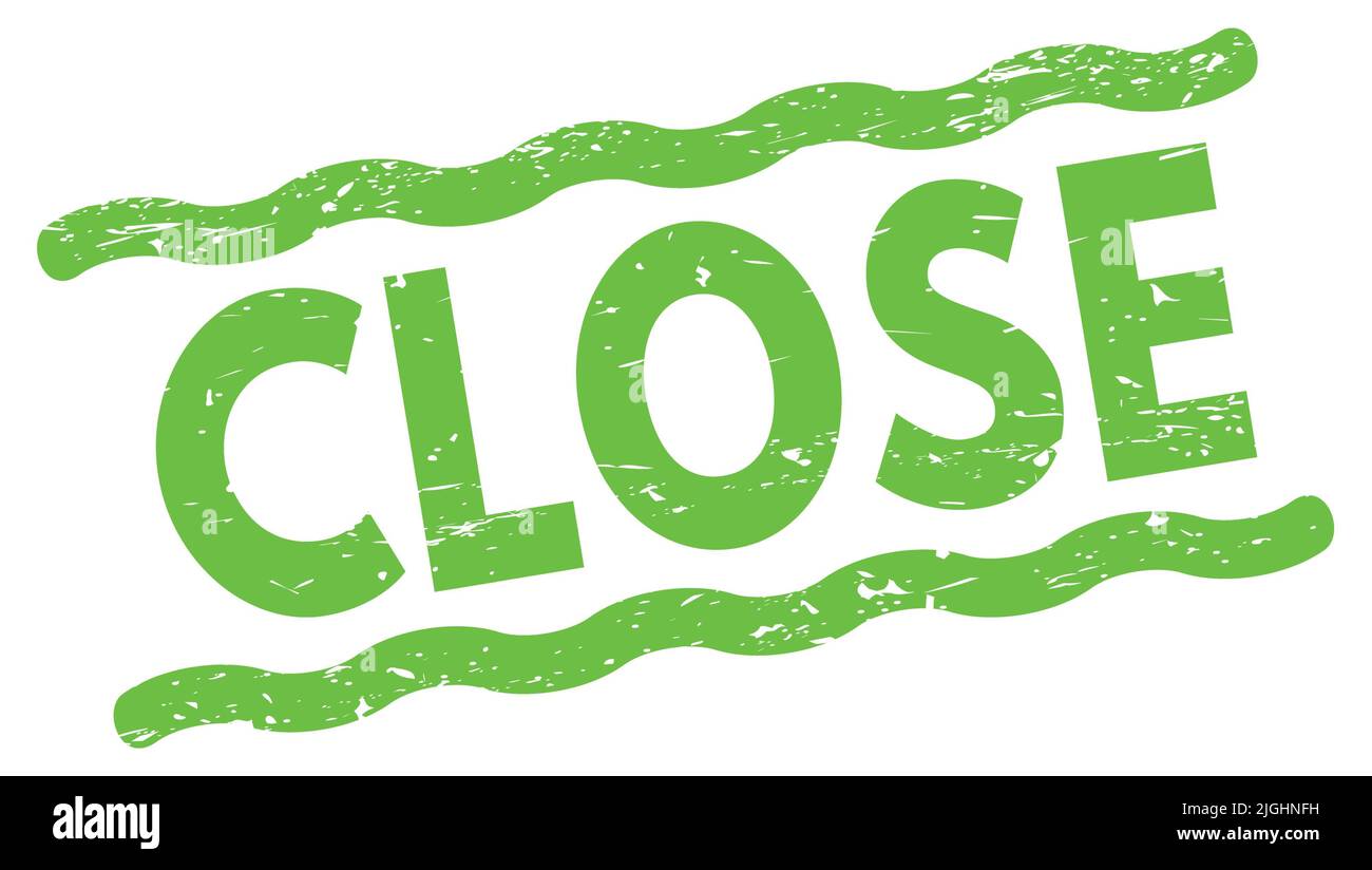 CLOSE text written on green lines stamp sign Stock Photo - Alamy