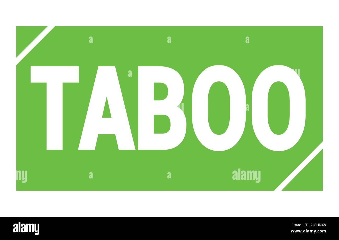 TABOO text written on green rectangle stamp sign Stock Photo - Alamy