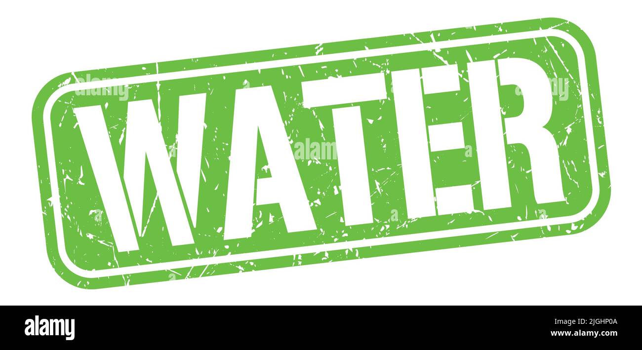 WATER text written on green grungy stamp sign Stock Photo - Alamy