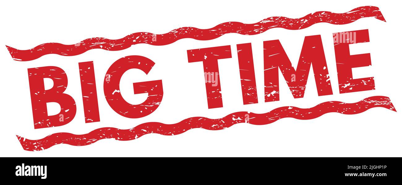 BIG TIME text written on red lines stamp sign Stock Photo - Alamy
