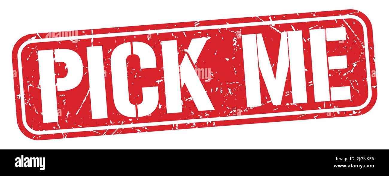 PICK ME text written on red grungy stamp sign Stock Photo - Alamy