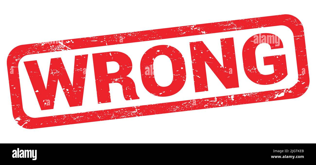 WRONG text written on red rectangle stamp sign Stock Photo - Alamy