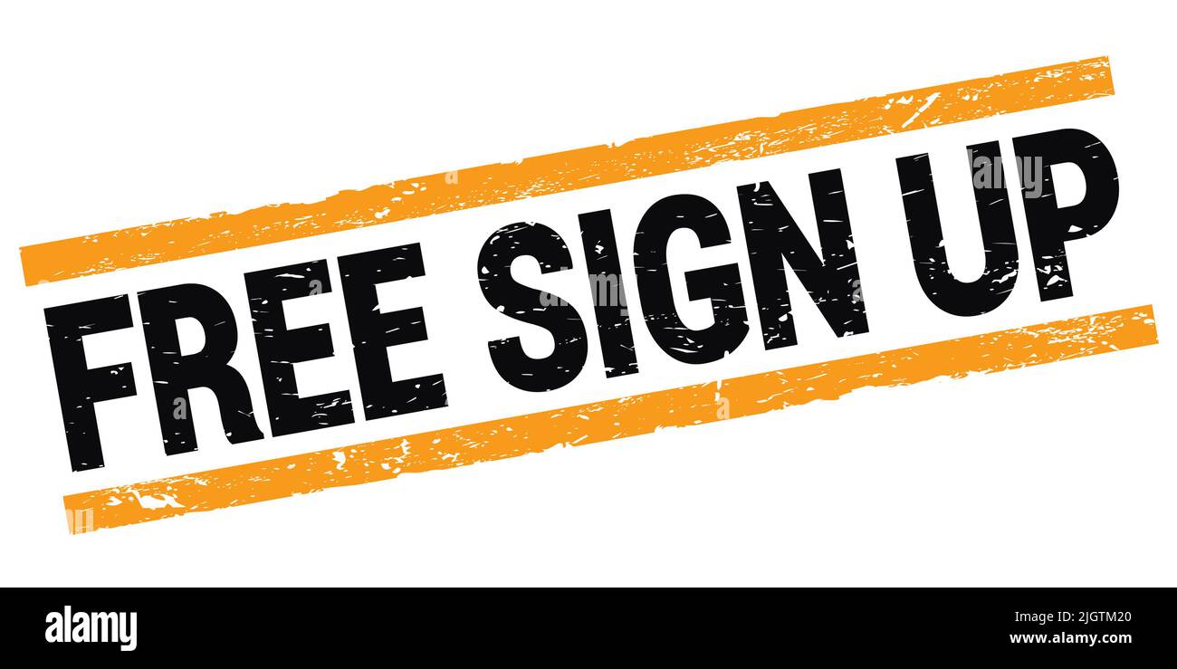 FREE SIGN UP text written on black-orange rectangle stamp sign Stock Photo - Alamy
