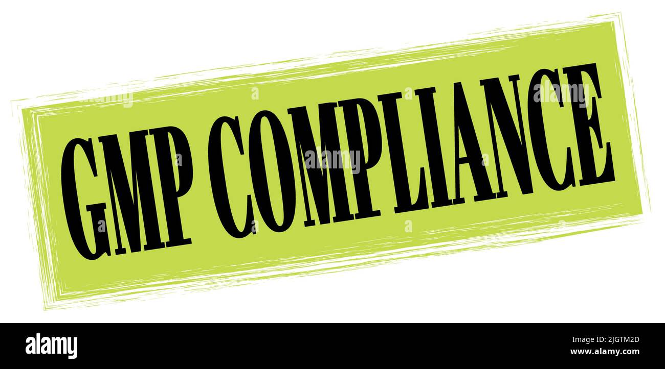 GMP COMPLIANCE text written on green-black rectangle stamp sign Stock ...