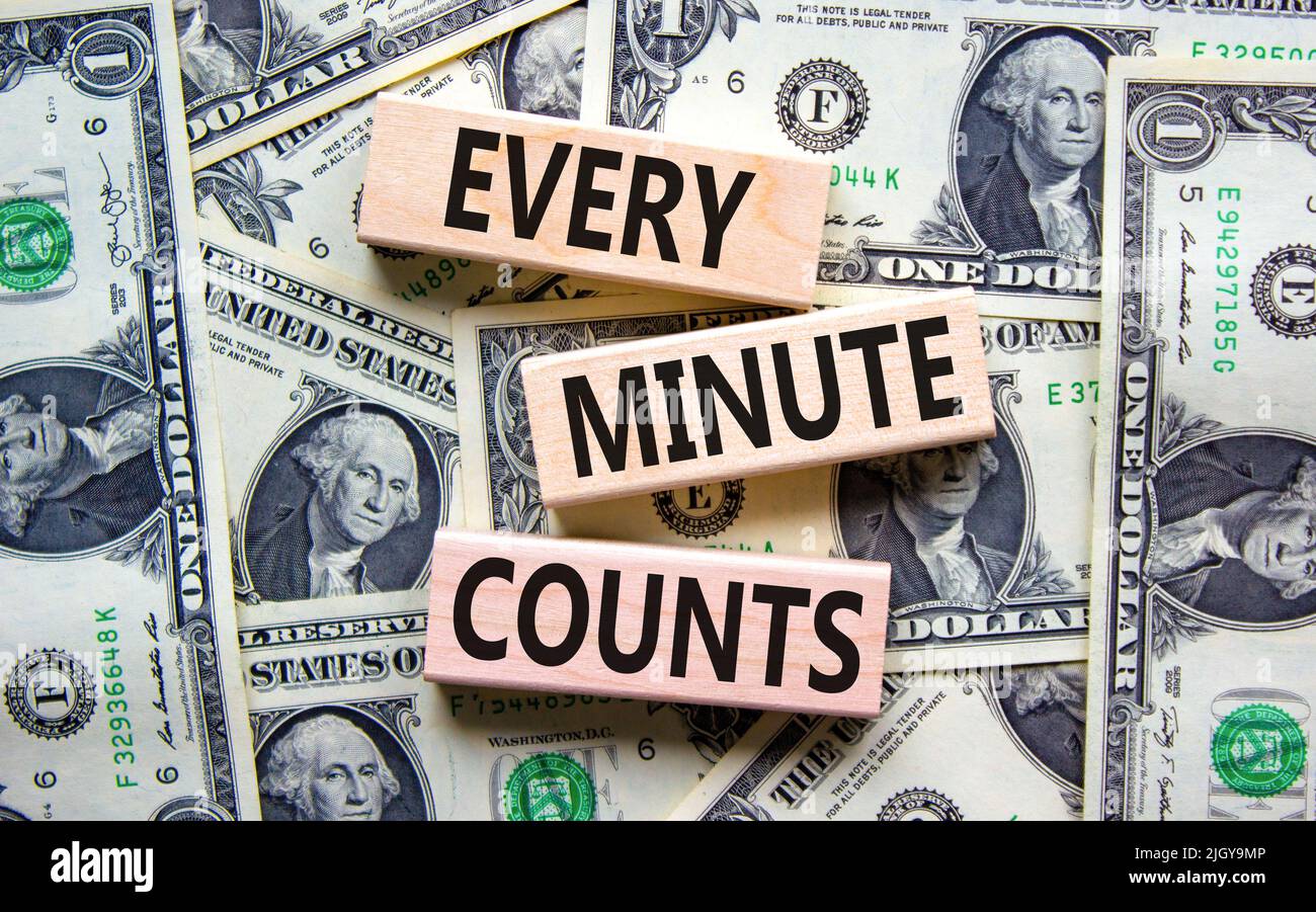 Every minute counts symbol. Concept words Every minute counts on wooden ...