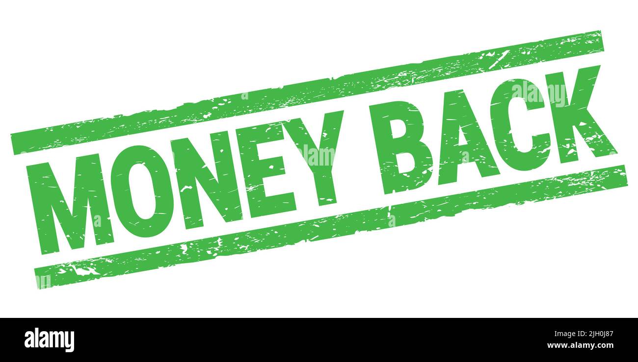 MONEY BACK text written on green rectangle stamp sign Stock Photo - Alamy