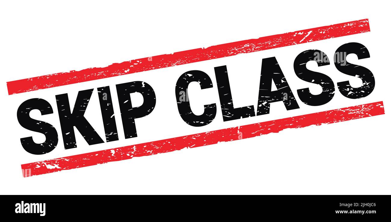 SKIP CLASS text written on black-red rectangle stamp sign Stock Photo ...