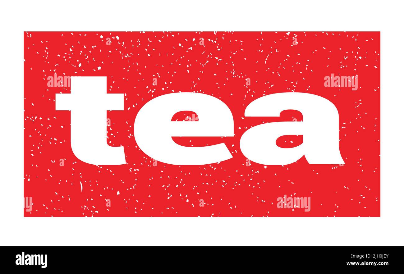 tea text written on red grungy stamp sign Stock Photo - Alamy