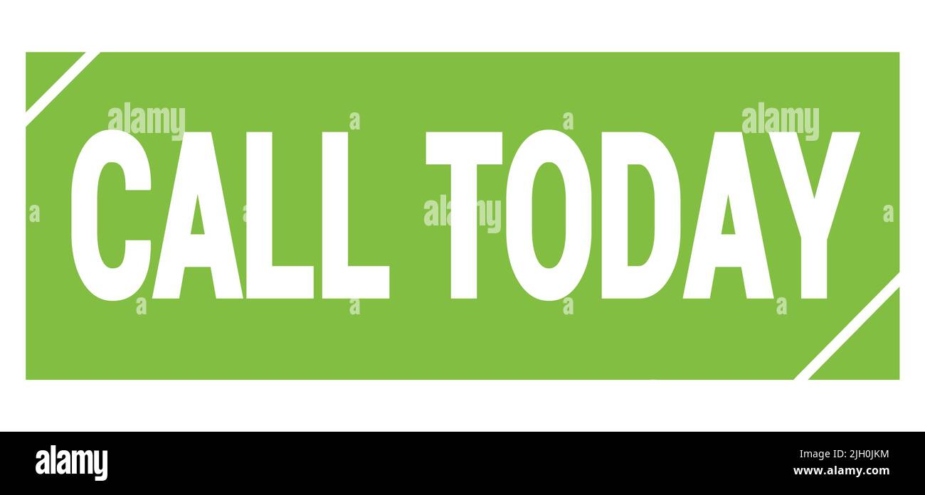 CALL TODAY text written on green grungy stamp sign Stock Photo - Alamy