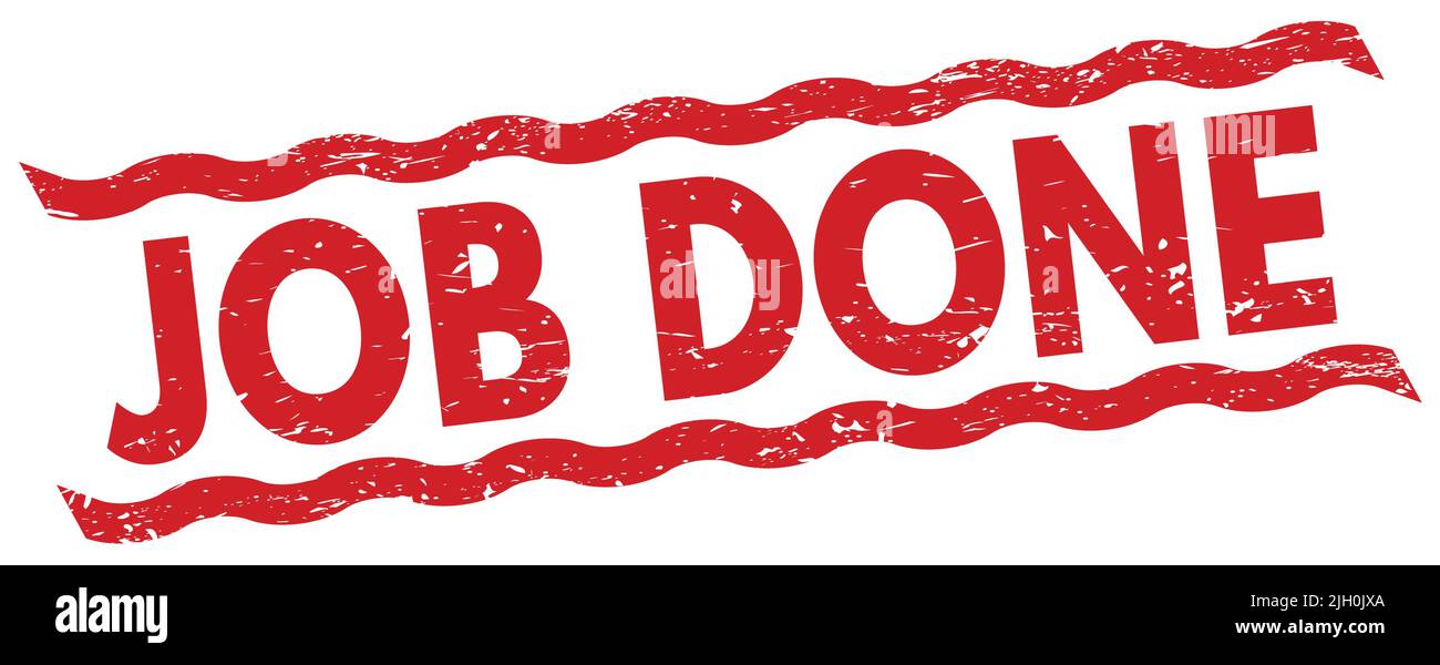 Job done stamp hi-res stock photography and images - Alamy
