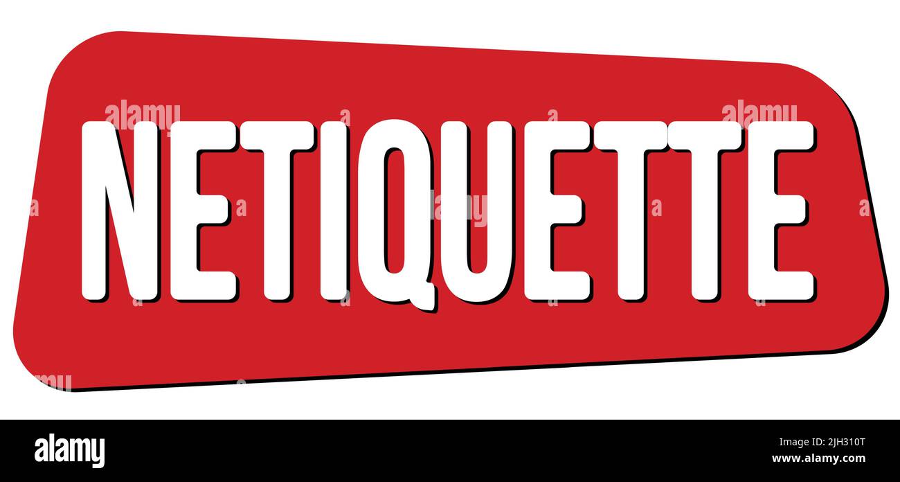 NETIQUETTE text written on red trapeze stamp sign Stock Photo - Alamy