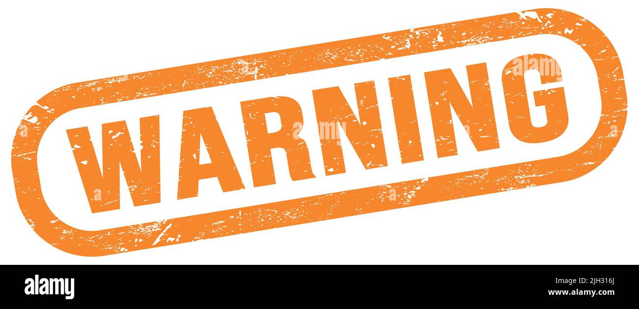 WARNING, text on orange rectangle stamp sign Stock Photo - Alamy