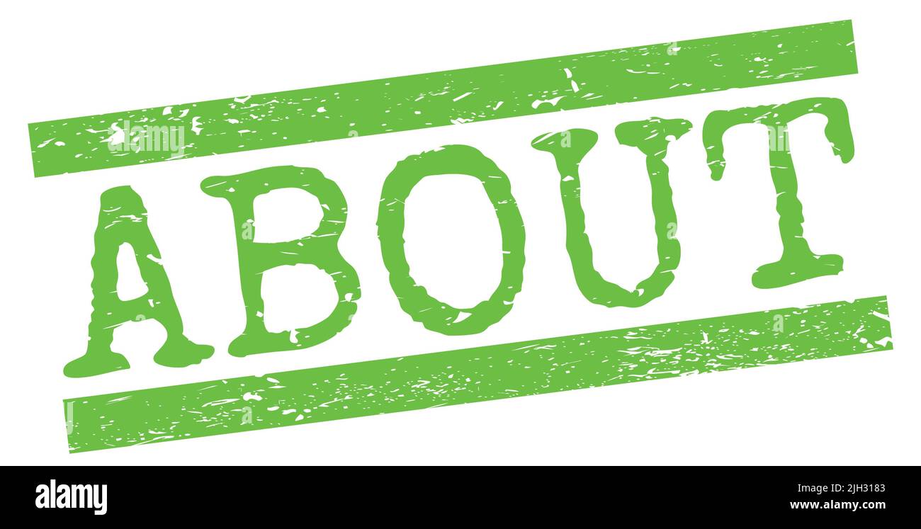 ABOUT text written on green grungy lines stamp sign Stock Photo - Alamy