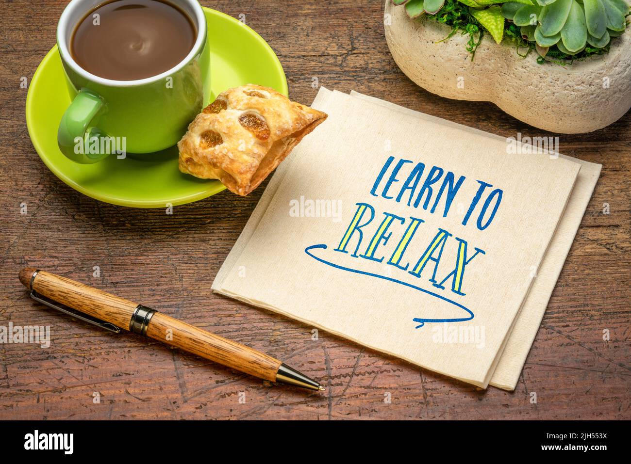 learn to relax - healthy lifestyle self care concept, handwriting on a ...