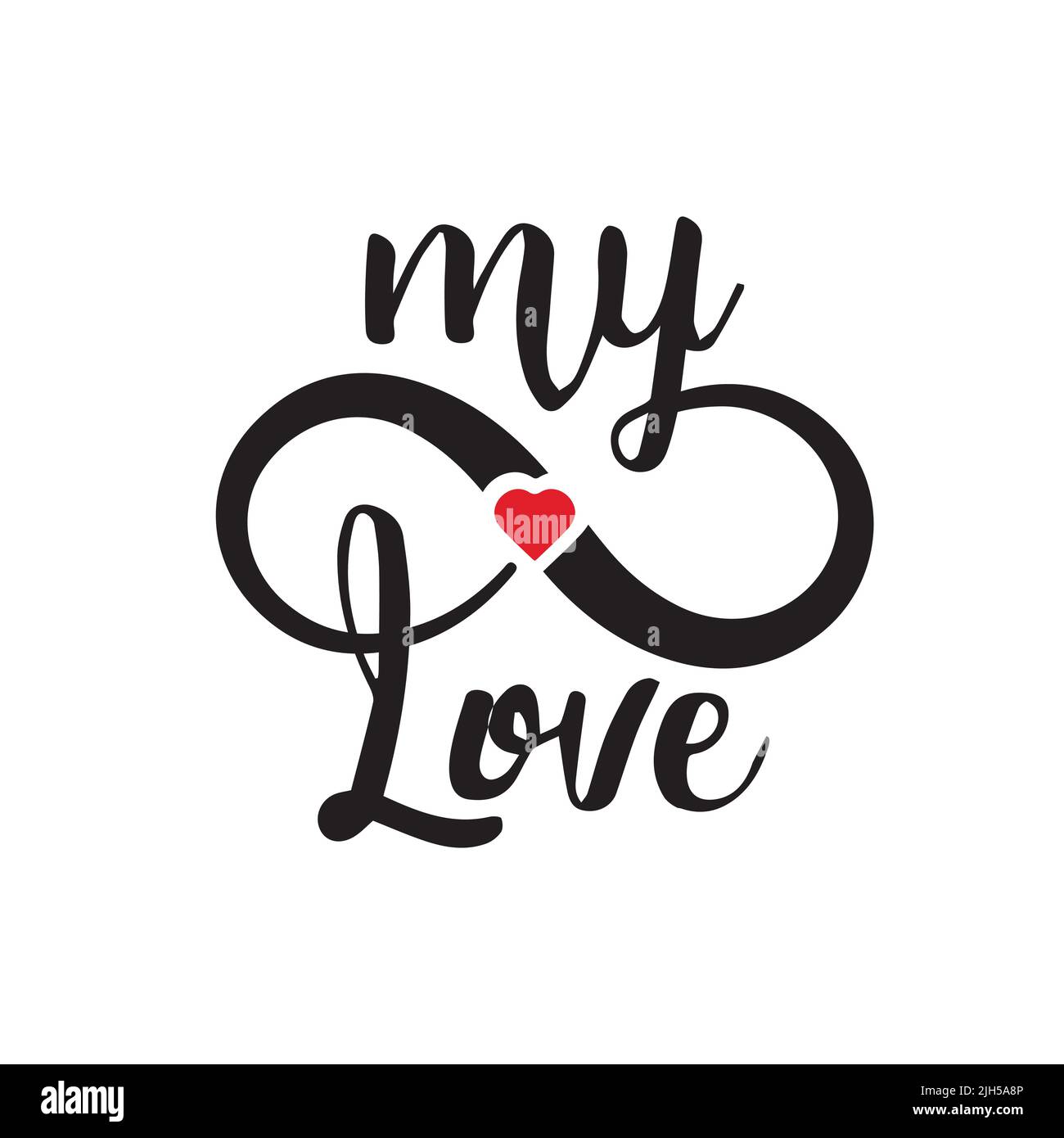 Infinity sign, Happy valentine's day. Modern calligraphy script love ...