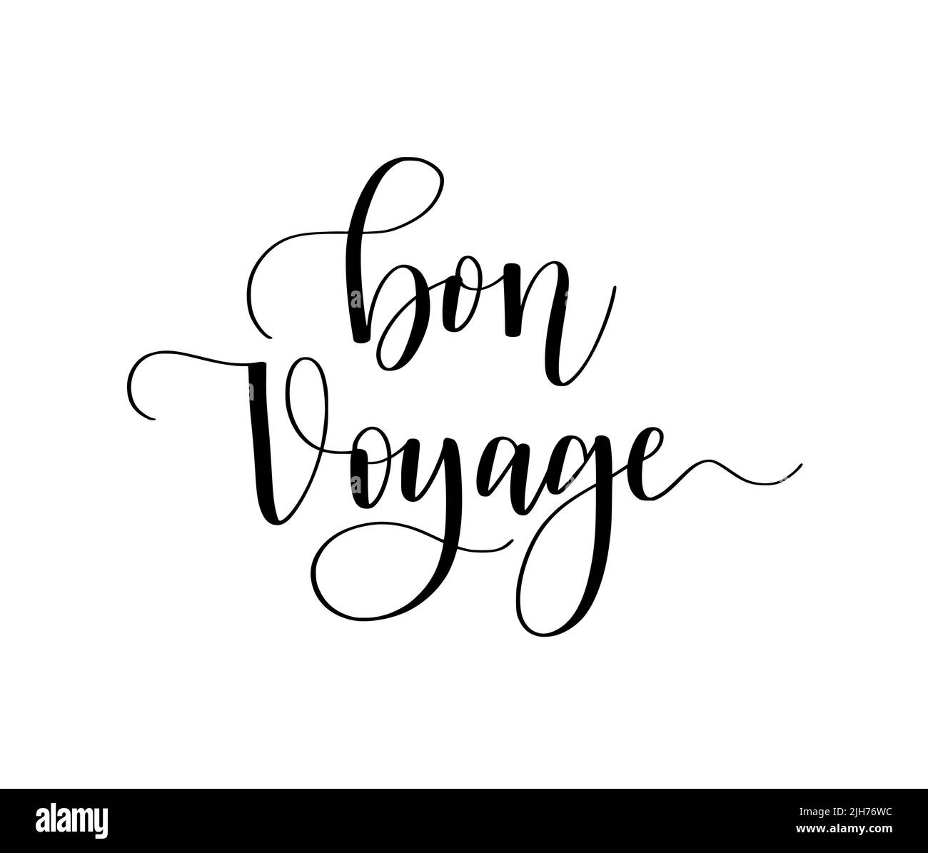 Have a nice trip in French. Cute modern calligraphy travel design Stock ...