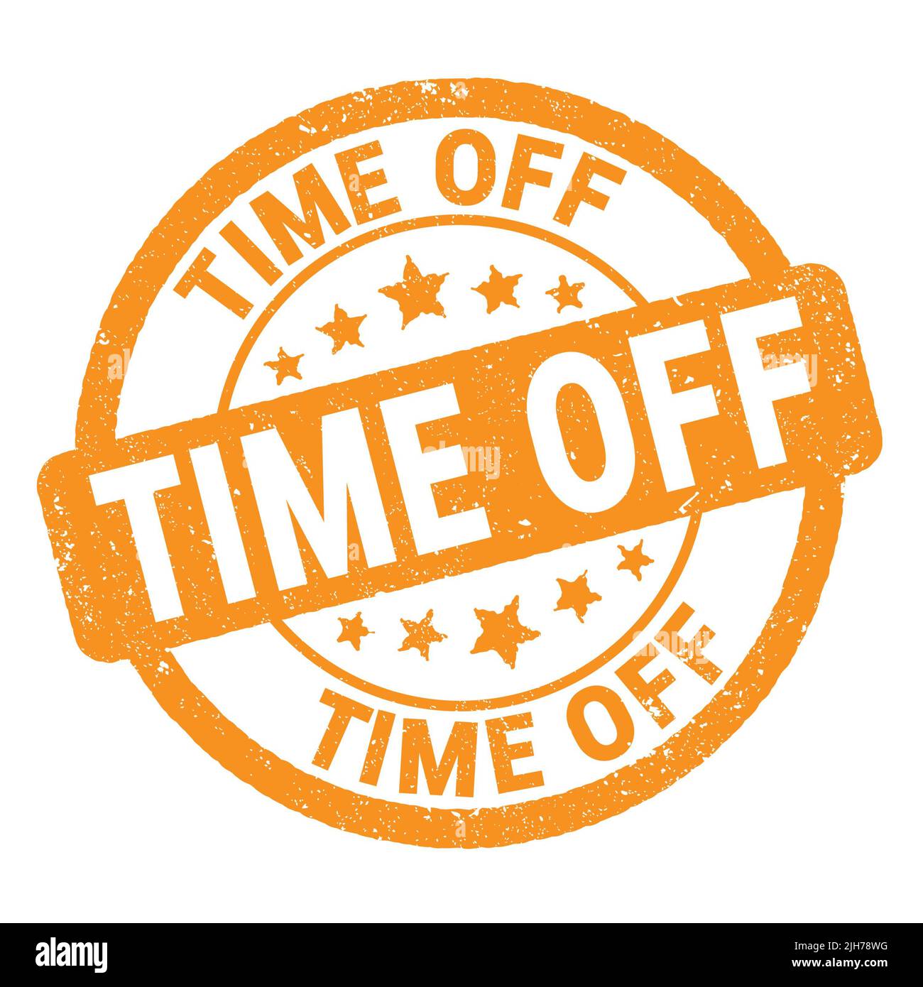 TIME OFF text written on orange grungy stamp sign Stock Photo - Alamy