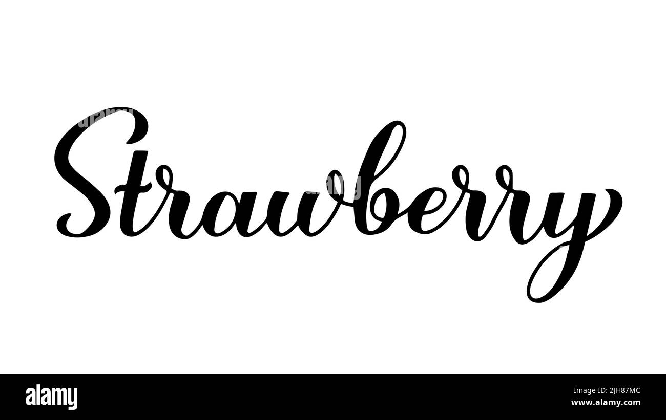 Strawberry calligraphy hand lettering isolated on white. Fresh summer ...