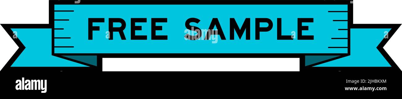 Ribbon label banner with word free sample in blue color on white ...