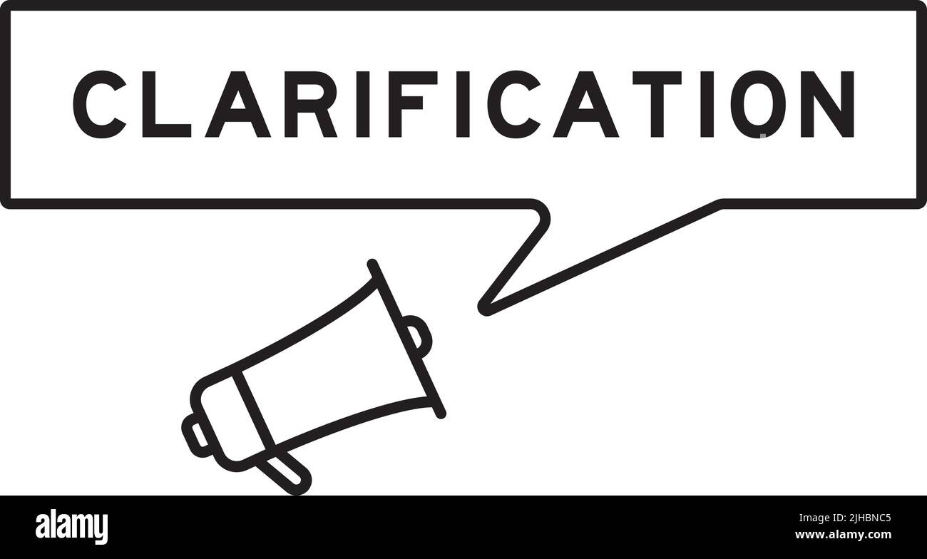 Megaphone icon with speech bubble in word clarification on white ...