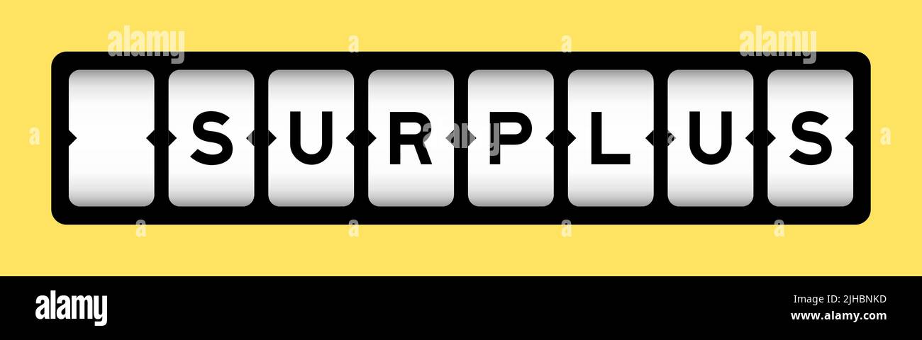 Black color in word surplus on slot banner with yellow color background ...