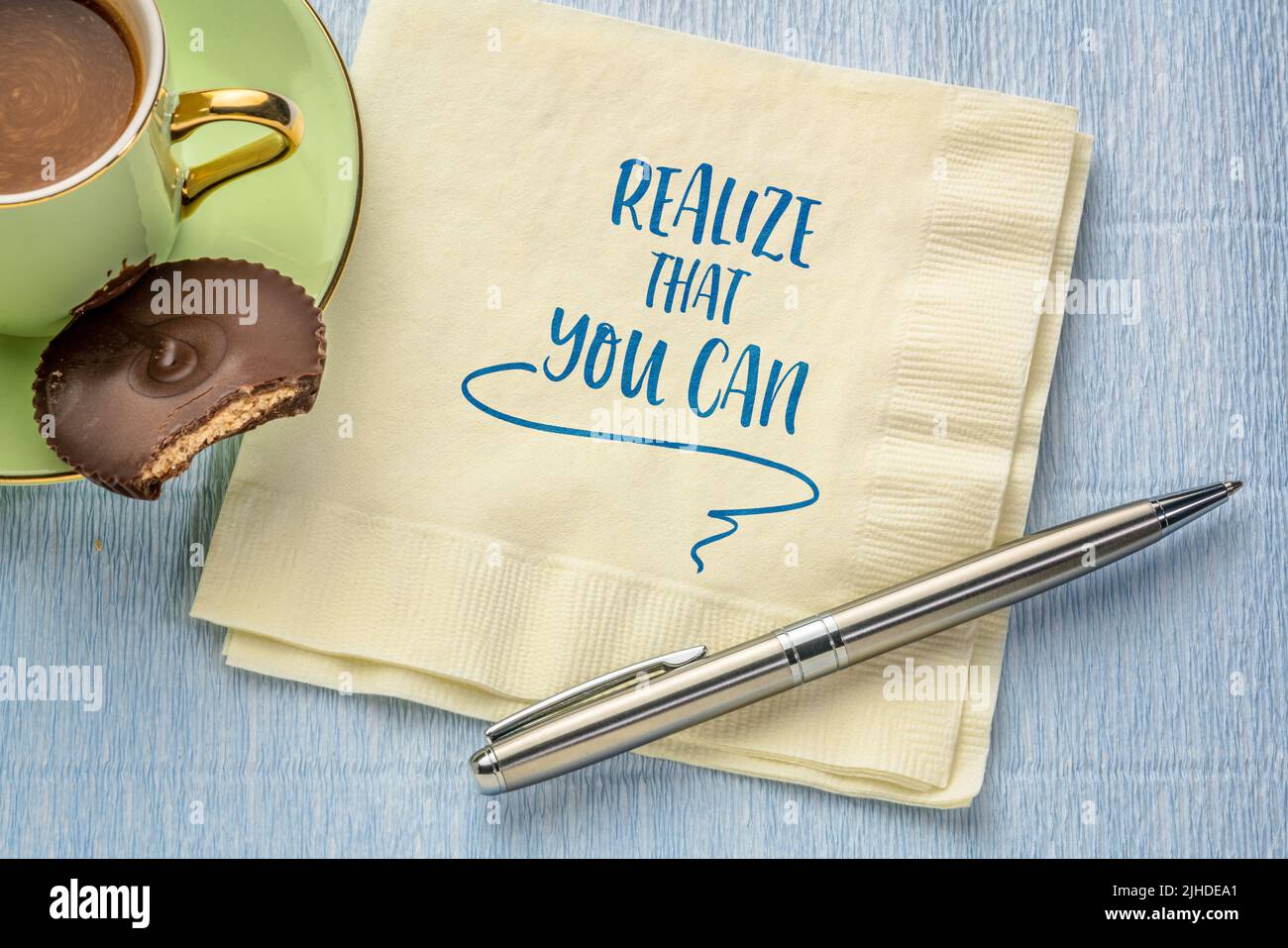 realize that you can - inspirational reminder note on a napkin with a ...