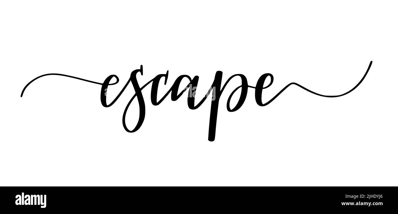 Escape. Cute modern calligraphy travel design Stock Vector Image & Art ...